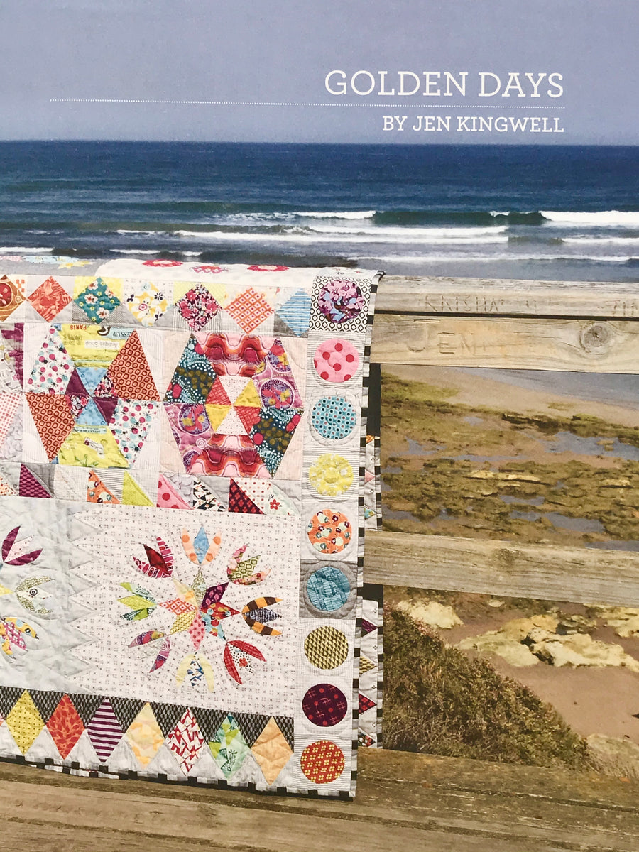 Golden Days Quilt Booklet - Jen Kingwell – gjsdiscountfabrics.com.au